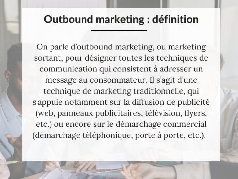Outbound marketing : définition, explications, applications